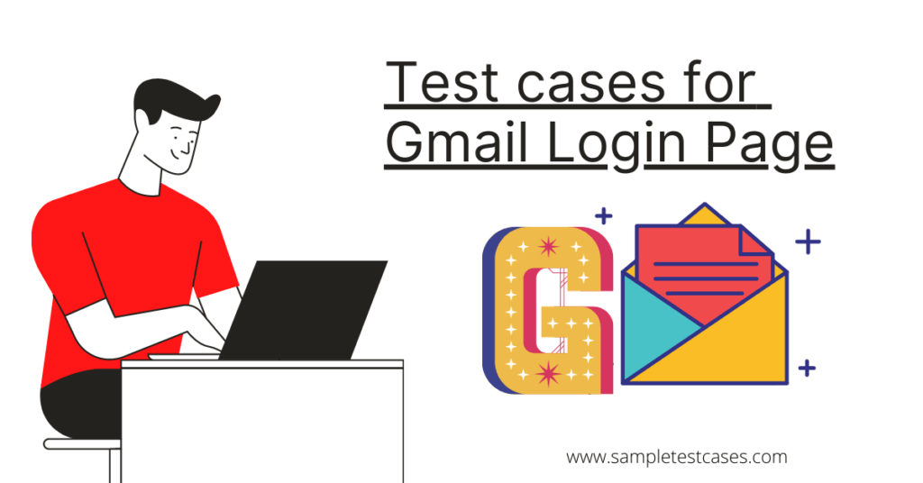 Test Cases For Gmail Login Page Functionality 2021 Test Cases For Gmail Login Page Functionality 2021