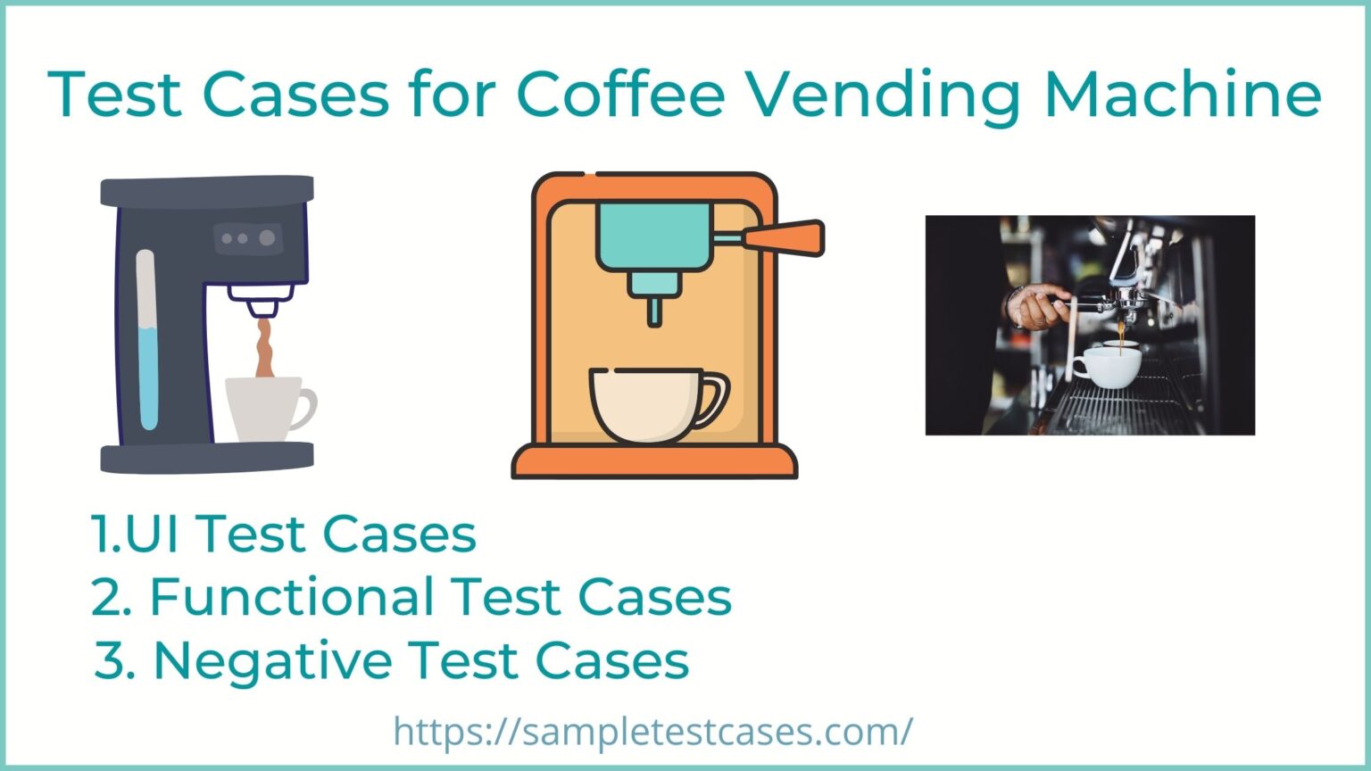 Test cases for Coffee Vending Machine - Sample Test Cases