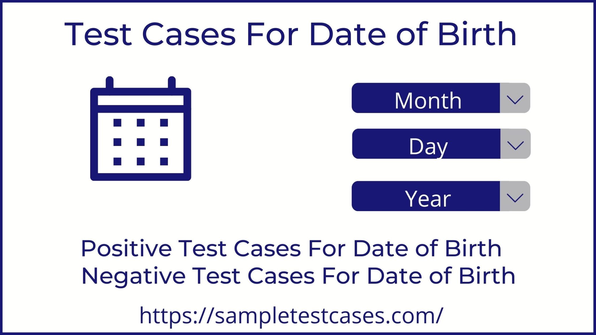 Test Cases for Date of Birth Field - 2022 Sample Test Cases