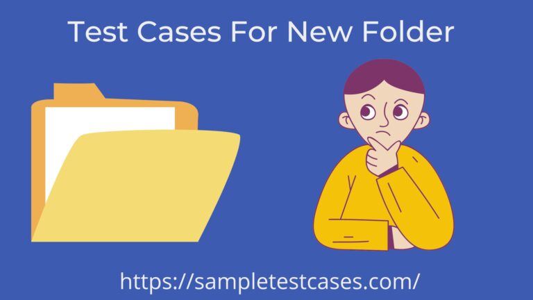 Sample Test Scenarios For New Folder