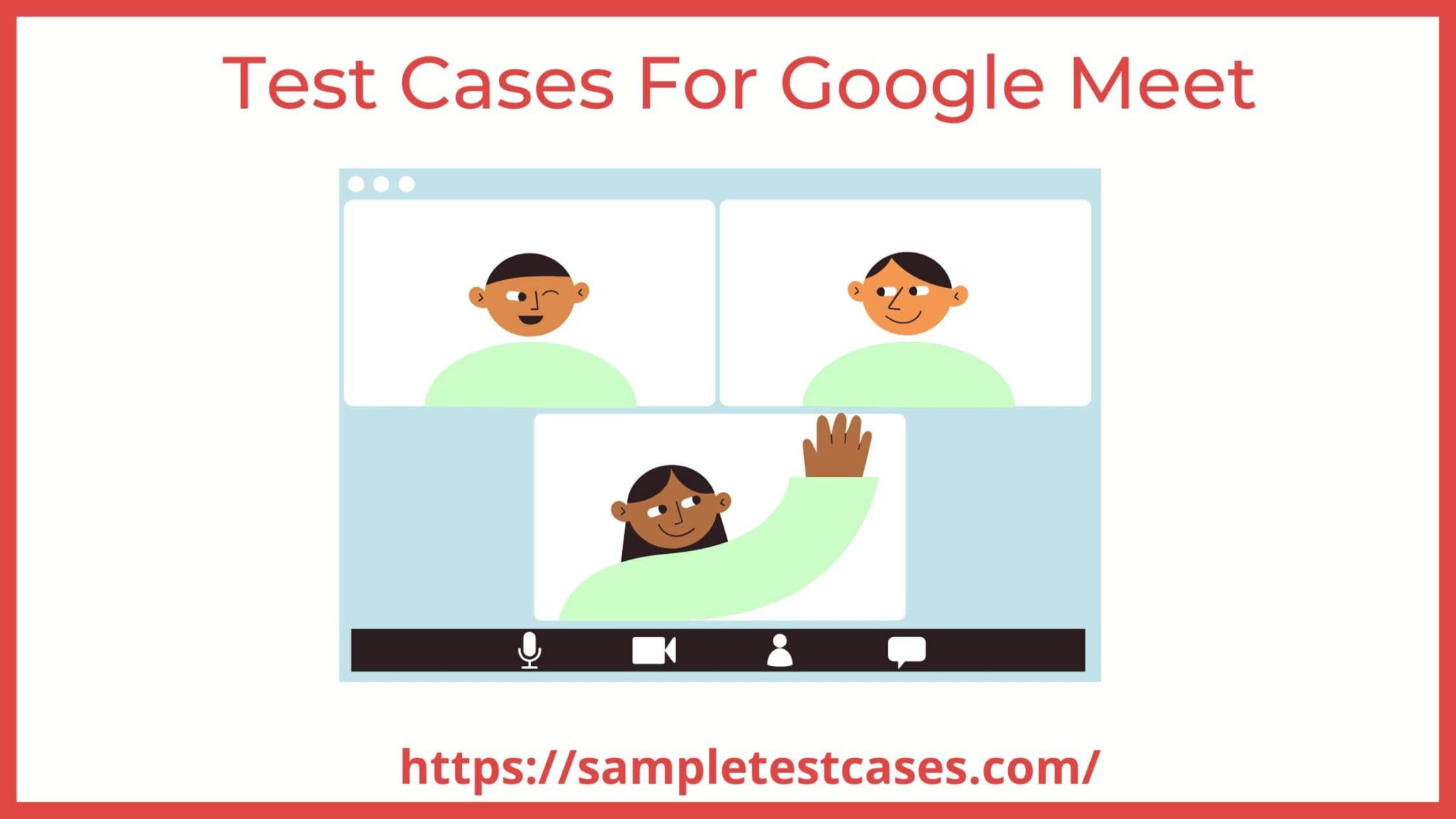 Test Cases For Google Meet
