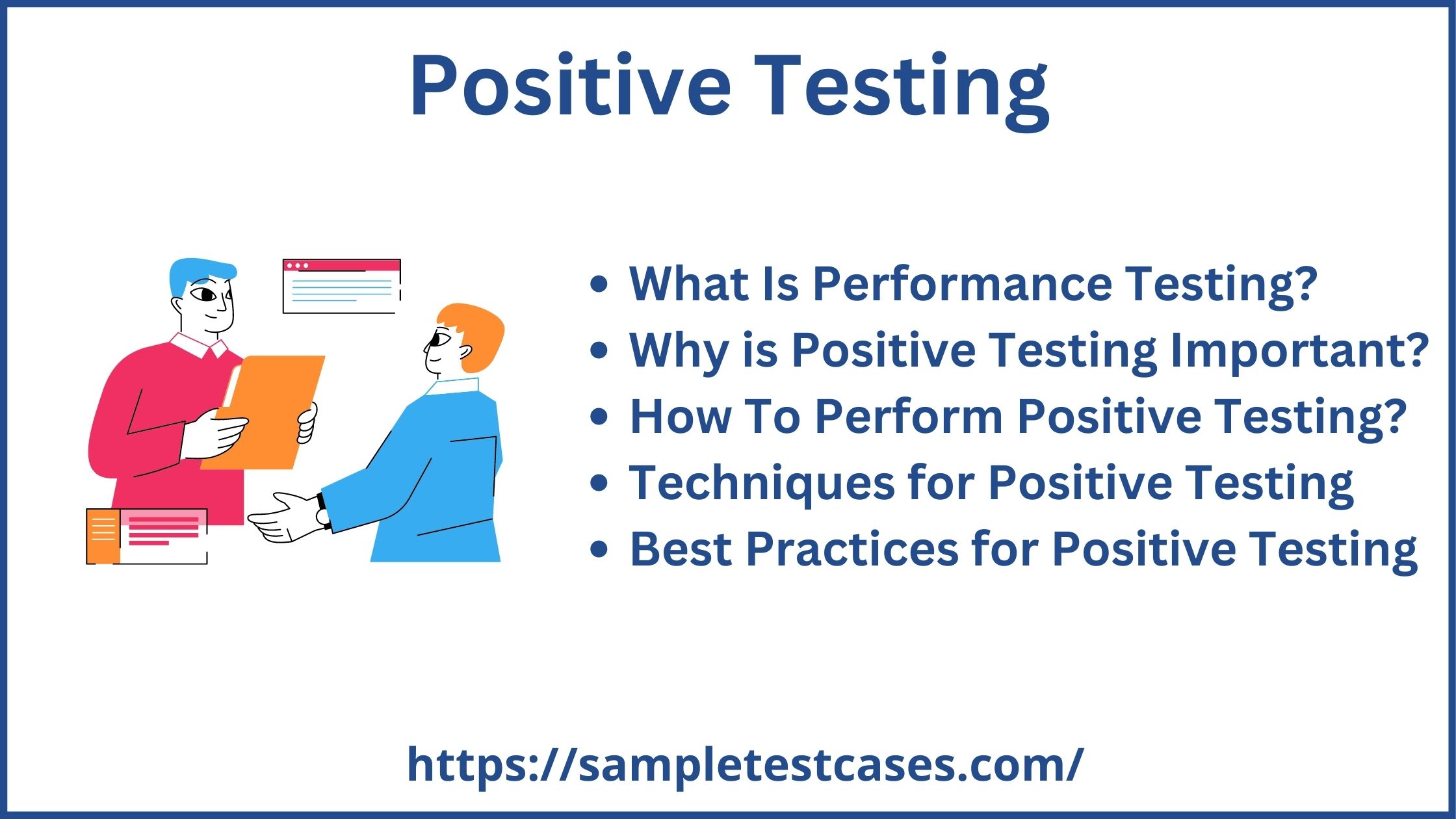 Positive Testing - Definition, examples, Important & Techniques