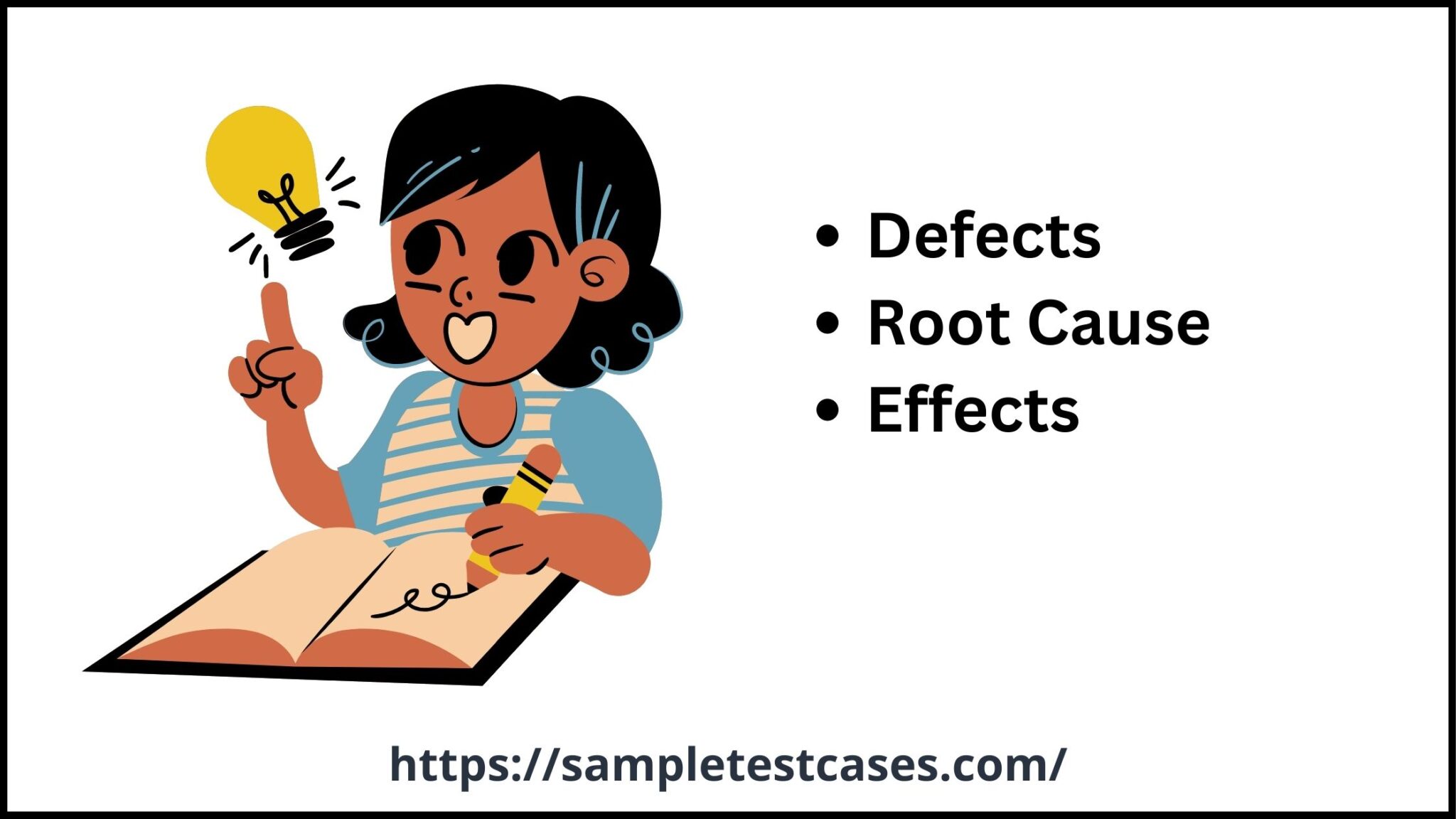 What Is a Defects, Root Cause and Effects?