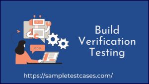 Build Verification Testing Tutorial