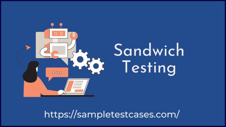 Sandwich Testing in Software Testing
